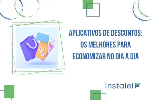 Aplicativos de descontos: os melhores para economizar
