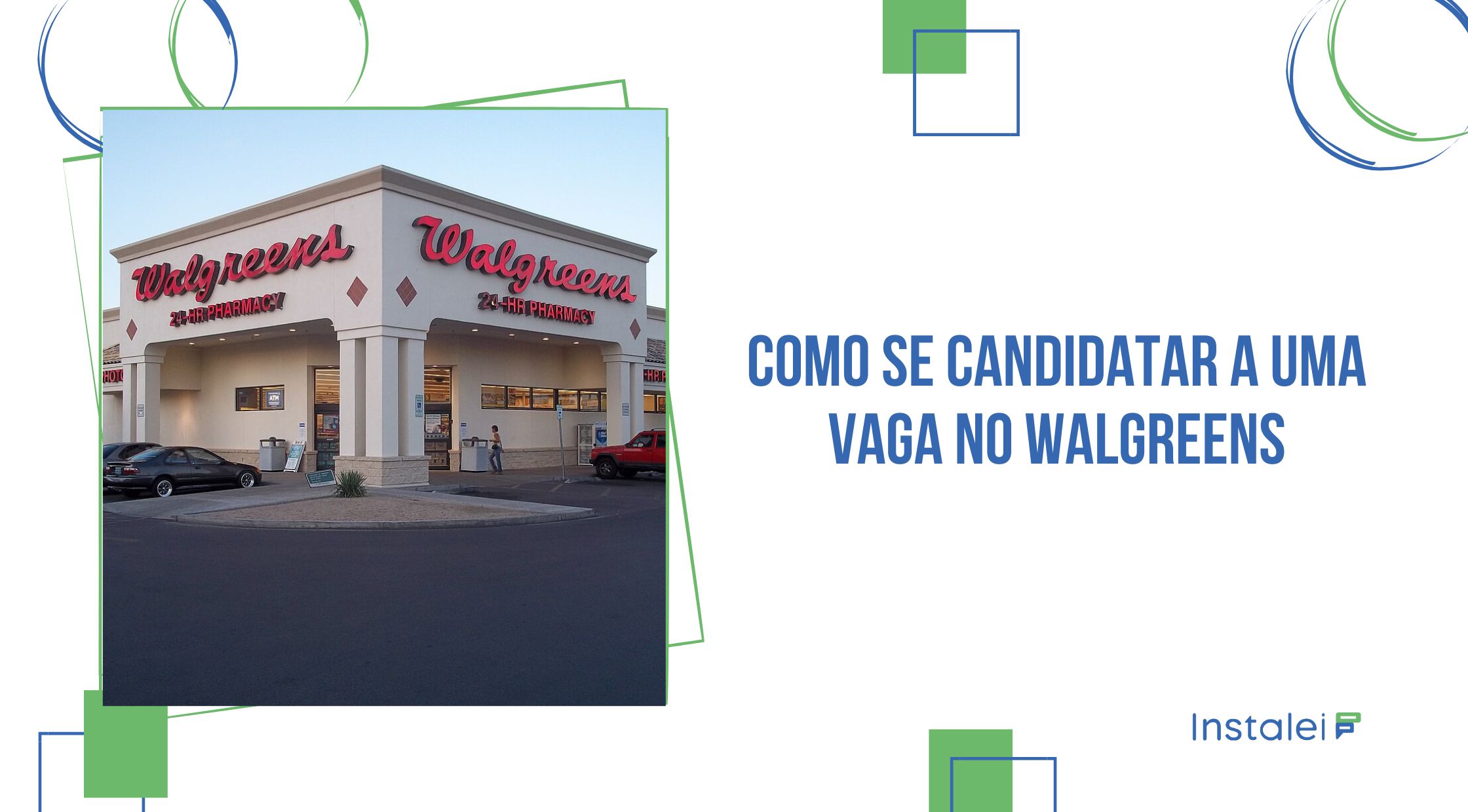 Como Conseguir um Emprego no Walgreens