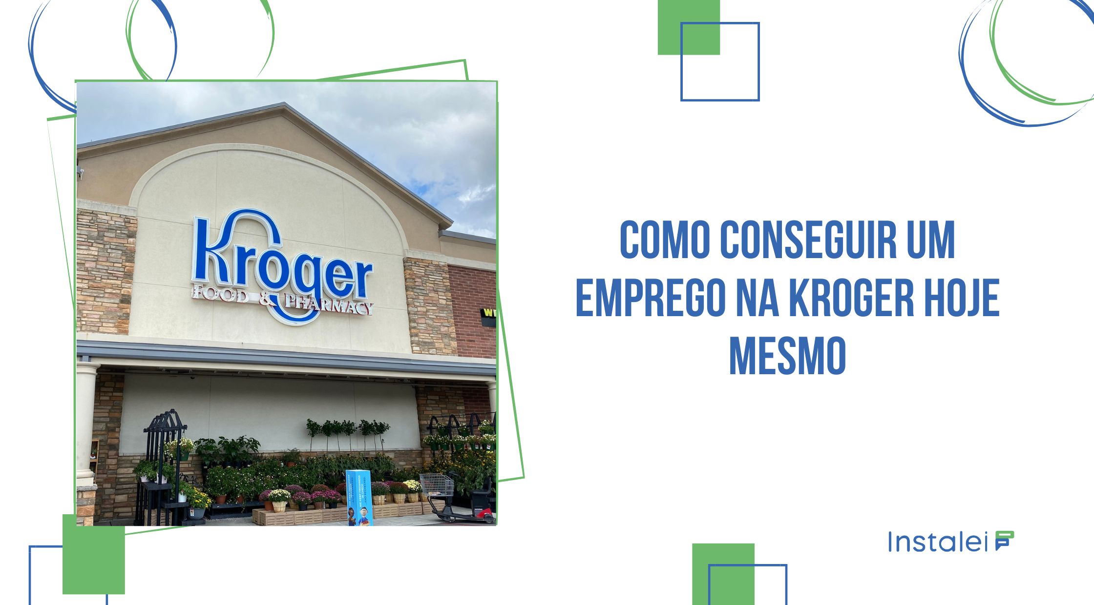 Como Conseguir um Emprego na Kroger Hoje Mesmo